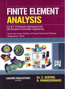Finite Element Analysis: Buy Finite Element Analysis by Dr.S.SENTHIL, R ...