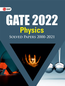 GATE 2022 : Physics - Solved Papers (2000-2021) by GKP.: Buy GATE 2022 ...
