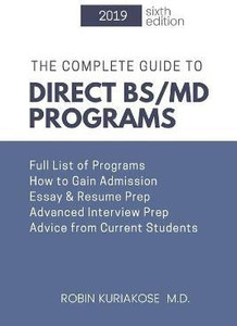 The Complete Guide to Direct BS/MD Programs: Buy The Complete Guide to ...
