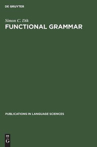 Functional Grammar: Buy Functional Grammar by Dik Simon C. at Low Price ...
