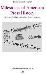 Milestones of American Press History, 25: Buy Milestones of American ...