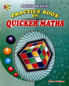 Practice Book on Quicker Maths Second Edition 2013,2014,2015. Edition ...