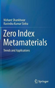 Zero Index Metamaterials: Buy Zero Index Metamaterials by Shankhwar ...