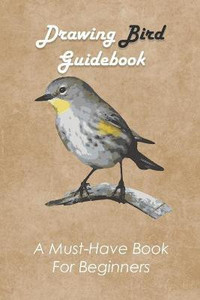 Drawing Bird Guidebook: Buy Drawing Bird Guidebook by Amend Rodger at ...