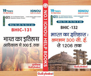 IGNOU BHIC-131 Bharat Ka Itihas Aadikaal Se 300 Ishvi Tak And BHIC-132 ...