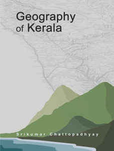 Geography of Kerala: Buy Geography of Kerala by Srikumar Chattopadhyay ...