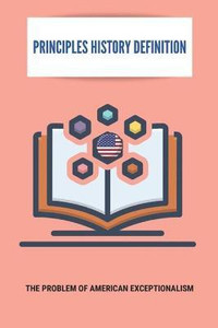 Principles History Definition: Buy Principles History Definition by ...