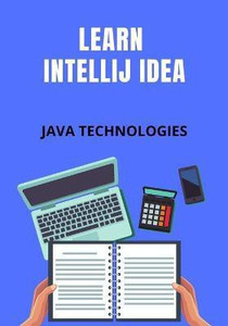 Learn Intellij Idea: Buy Learn Intellij Idea by Ansari Hasanraza at Low ...