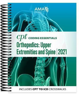 CPT Coding Essentials for Orthopaedics Upper and Spine 2021: Buy CPT ...