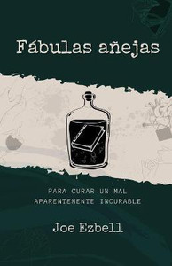 Fabulas anejas: Buy Fabulas anejas by Ezbell Joe at Low Price in India ...