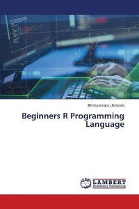 Beginners R Programming Language: Buy Beginners R Programming Language ...
