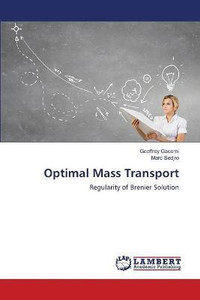 Optimal Mass Transport: Buy Optimal Mass Transport by Gacemi Geoffrey ...