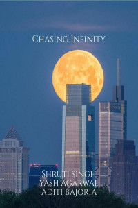 Chasing Infinity: Buy Chasing Infinity by Shruti Singh, Aditi Bajoria ...