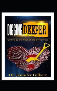 Digging Deeper: Buy Digging Deeper by Gilbert Jennifer at Low Price in ...