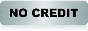 Hardika Creation Stainless Steel Self Adhesive "No Credit" Signage ...