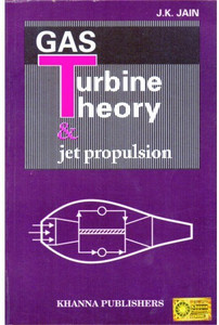 Gas Turbine Theory & Jet Propulsion 7 Edition: Buy Gas Turbine Theory ...