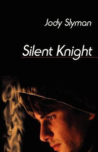 Silent Knight: Buy Silent Knight by Slyman Jody at Low Price in India ...