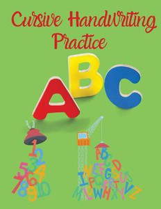 Cursive Handwriting Practice: Buy Cursive Handwriting Practice by ...