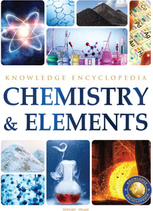 Chemistry & Elements Science Knowledge Encyclopedia for Children - By ...
