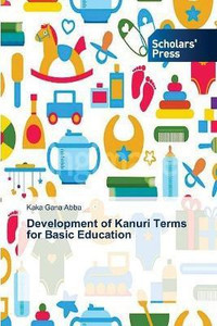 Development of Kanuri Terms for Basic Education: Buy Development of ...
