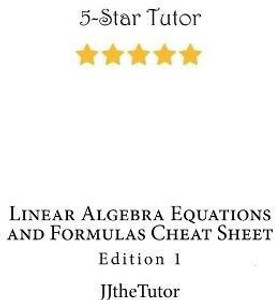 Linear Algebra Equations and Formulas Cheat Sheet: Buy Linear Algebra ...