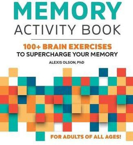 Memory Activity Book: Buy Memory Activity Book by PhD Alexis Olson at ...