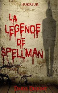 La legende de Spellman: Buy La legende de Spellman by Delight Daryl at ...