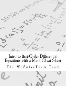Intro to first-Order Differential Equations with a Math Cheat Sheet ...