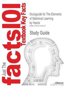 Studyguide for the Elements of Statistical Learning by Hastie, ISBN ...