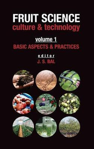 Basic Aspects & Practices: Vol.01: Fruit Science Culture & Technology ...