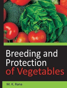 Breeding and Protection of Vegetables: Buy Breeding and Protection of ...