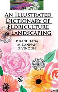 An Illustrated Dictionary of Floriculture and Landscaping: Buy An ...
