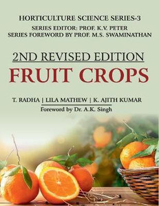 Fruit Crops: Vol.03: Horticulture Science Series: 2nd Fully Revised ...