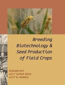 Breeding,Biotechnology and Seed Production of Field Crops: Buy Breeding ...