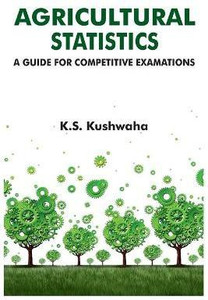 Agricultural Statistics: A Guide for Competitive Examinations: Buy ...