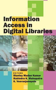 Information Access in Digital Libraries: Buy Information Access in ...