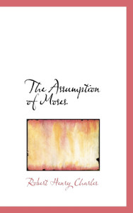 The Assumption of Moses: Buy The Assumption of Moses by Charles Robert ...
