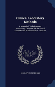 Clinical Laboratory Methods: Buy Clinical Laboratory Methods by Morris ...