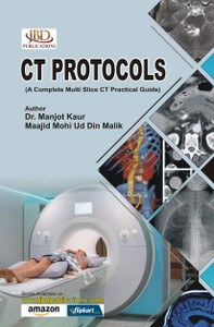 CT PROTOCOLS: Buy CT PROTOCOLS by Dr. Manjot Kaur, Maajid Mohi Ud din ...
