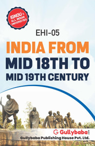 Gullybaba IGNOU 1st Year BA (Latest Edition) EHI-5 India from Mid 18th ...