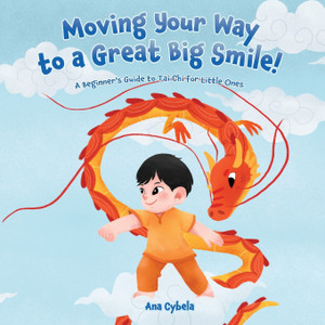 Moving Your Way to a Great Big Smile!: Buy Moving Your Way to a Great ...