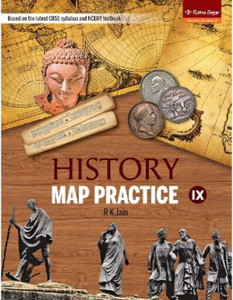 HISTORY MAP PRACTICE - IX: Buy HISTORY MAP PRACTICE - IX by R K JAIN at ...