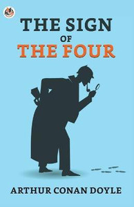 The Sign of the Four: Buy The Sign of the Four by Doyle Arthur Conan at ...