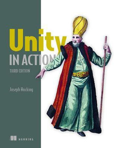 Unity in Action: Buy Unity in Action by Hocking Joseph at Low Price in ...