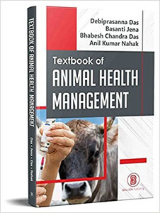 Textbook of Animal Health Management (For BVSc & AH, Para-Veterinary ...