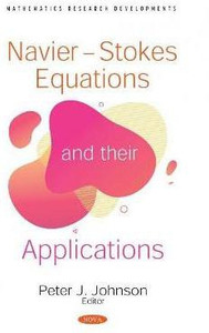 Navier-Stokes Equations and their Applications: Buy Navier-Stokes ...