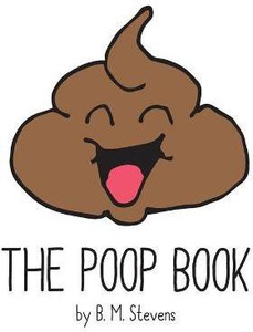 The Poop Book: Buy The Poop Book by Stevens B M at Low Price in India ...