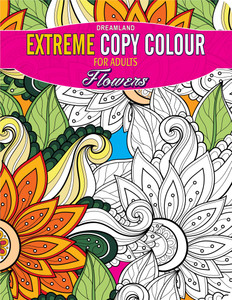 Extreme Copy Colour - Flowers: Buy Extreme Copy Colour - Flowers by ...