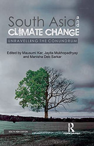 South Asia and Climate Change: Buy South Asia and Climate Change by ...