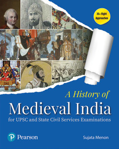 A History of Medieval India for UPSC and State Civil Services ...